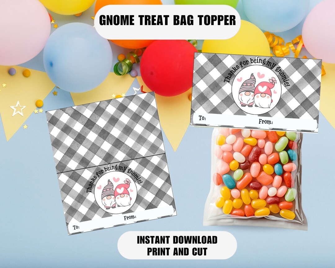 Gnome Favor Bag Label, Gnome Treat Bag Topper, Thanks for Being My ...