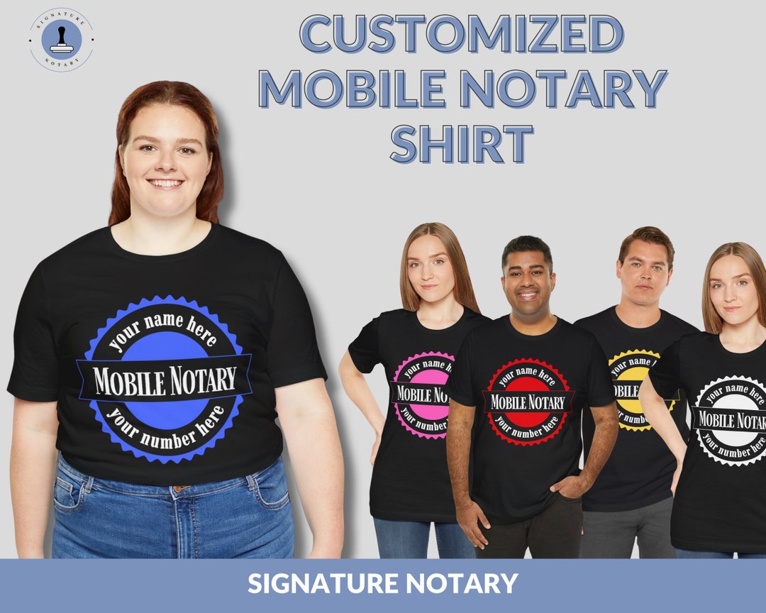 Custom Notary Public T-shirt: Mobile Signing Agent Apparel - Etsy