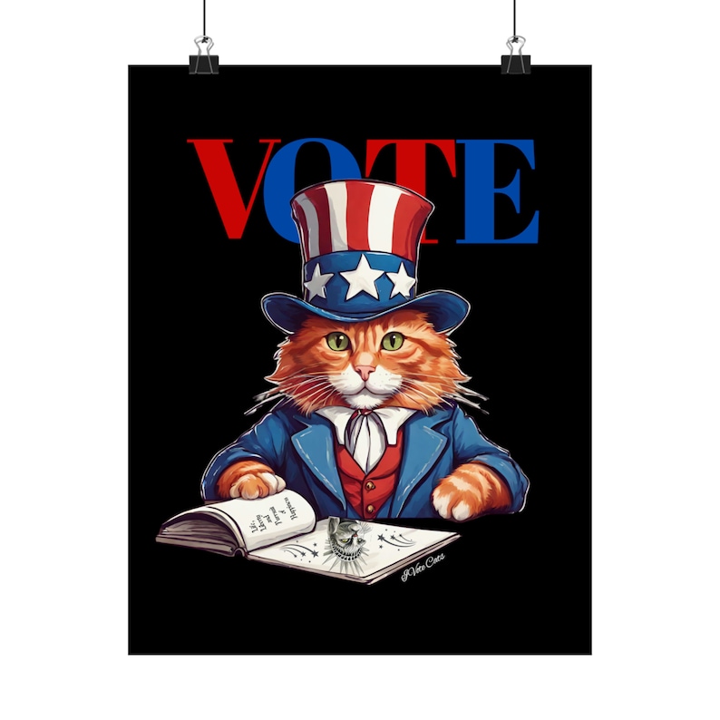 Uncle Sam Cat Vote Poster - Vote Election Poster - Vote Because It ...