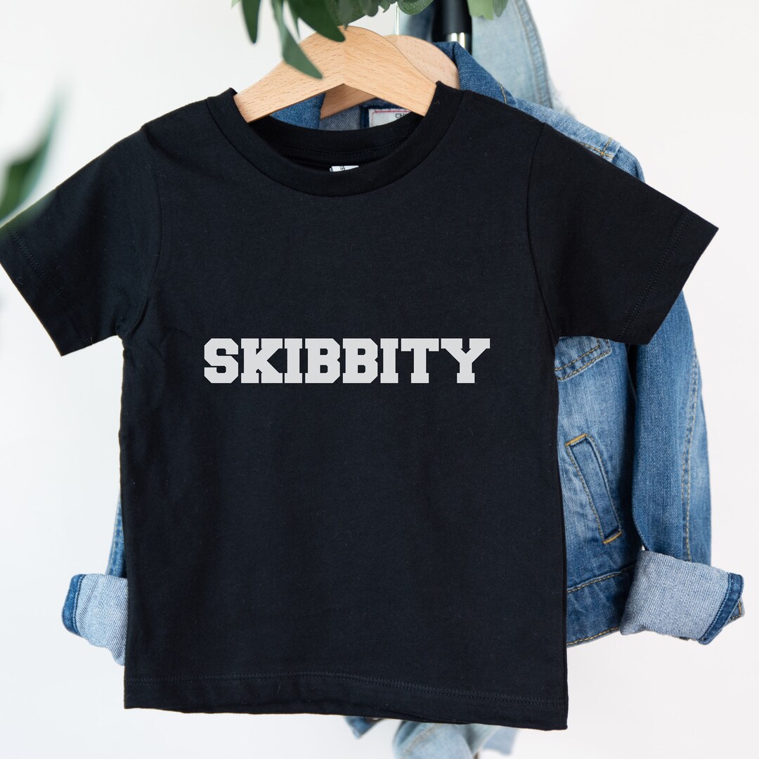 Skibbity, Skibbity Tee Shirt, Skibbity Saying Tee , Youth Size T-shirt ...