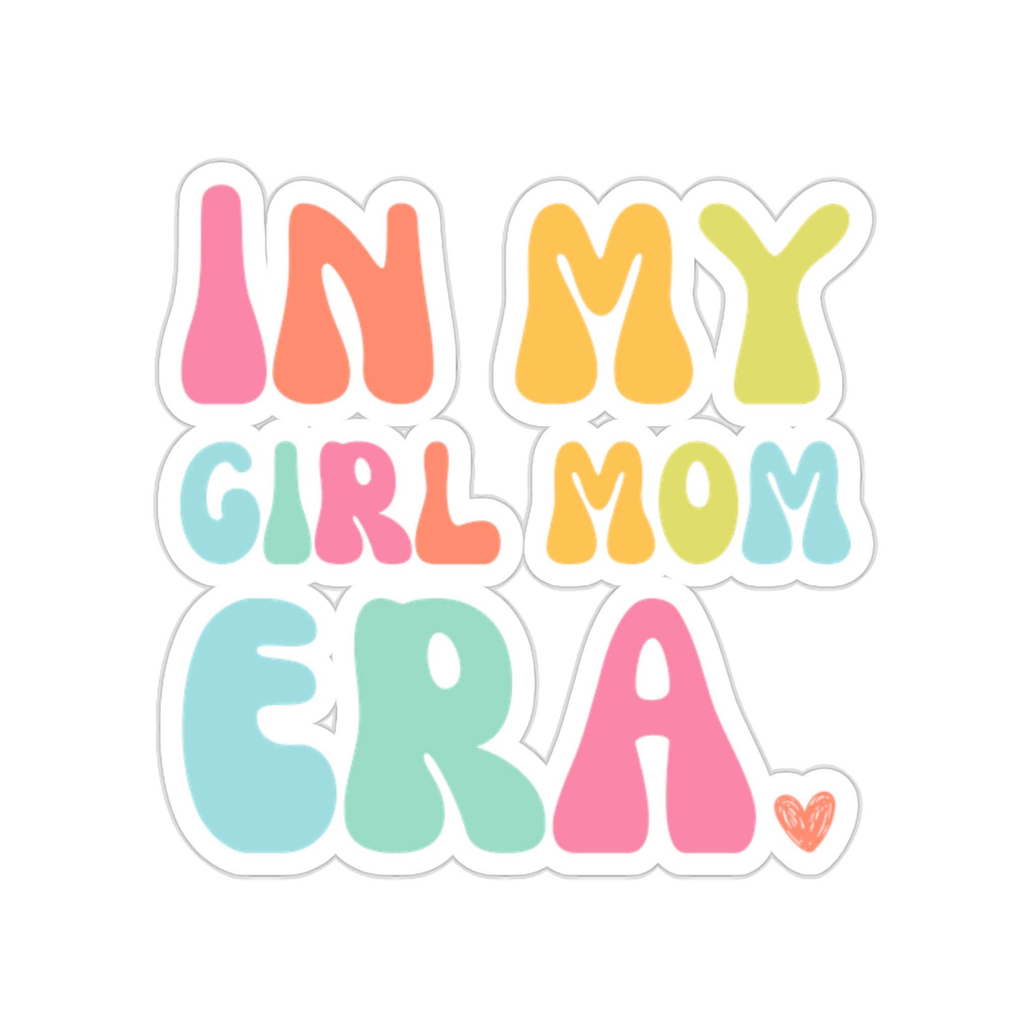 In My Girl Mom Era Sticker Girl Mom Sticker Gift for Her - Etsy
