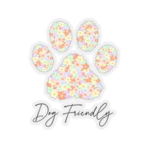 Dog Friendly Paw Print Sticker for Pet Parents, Dog Mom Gift, Cute ...