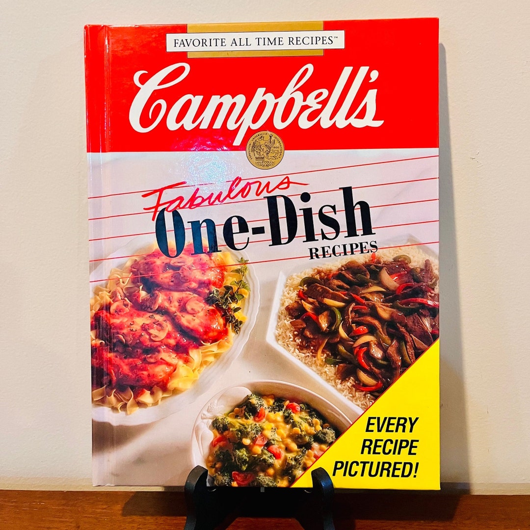 Vintage 1990 Campbell’s Fabulous One-dish Recipes/cookbook. Cooking ...