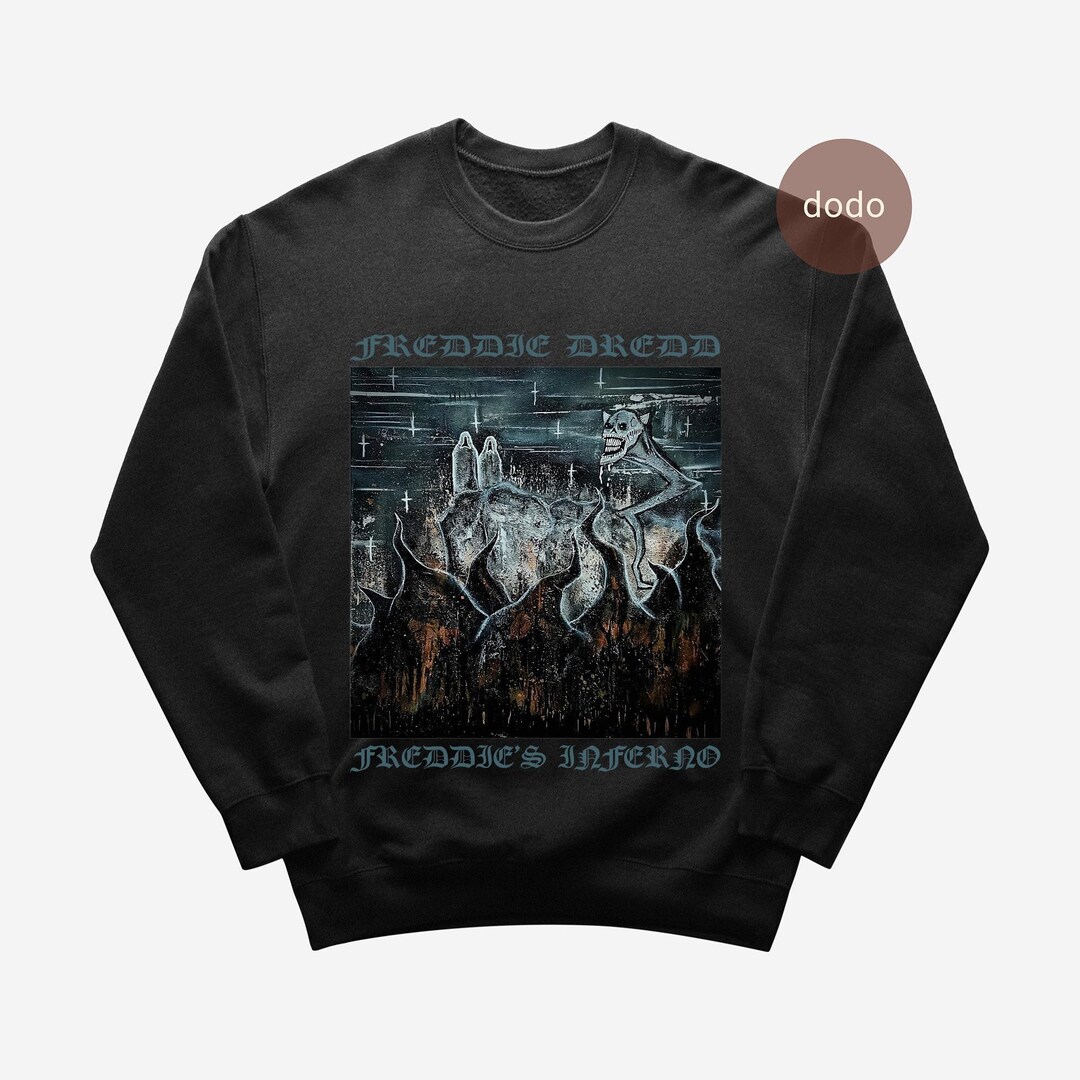 Freddie Dredd Sweatshirt - Rap Music Sweatshirt - Freddie's Inferno ...