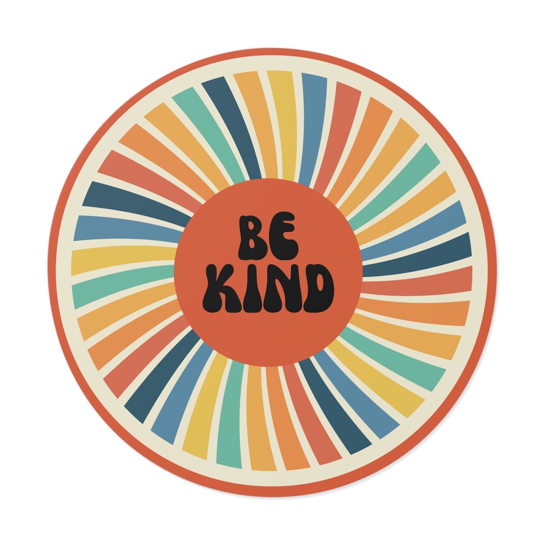 BE KIND Round Vinyl Sticker 4 X 4 Be Kind - Etsy
