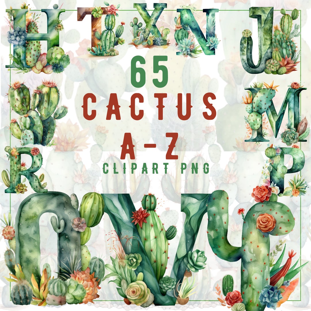Alphabet Desert Style Watercolor PNG 65 Cactus Letters Craft Cactus ABC ...