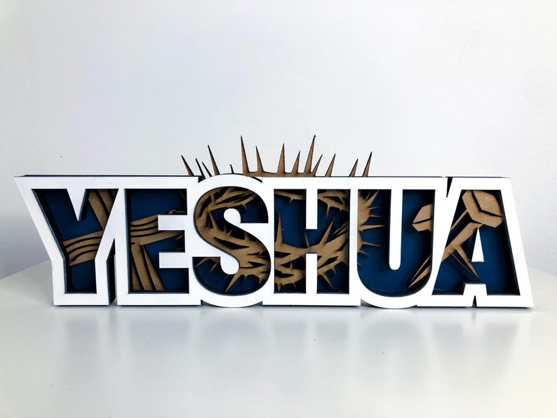 YESHUA 3D Layered Laser Cut File – Desk Sign, Christian Decor, Svg, Png ...