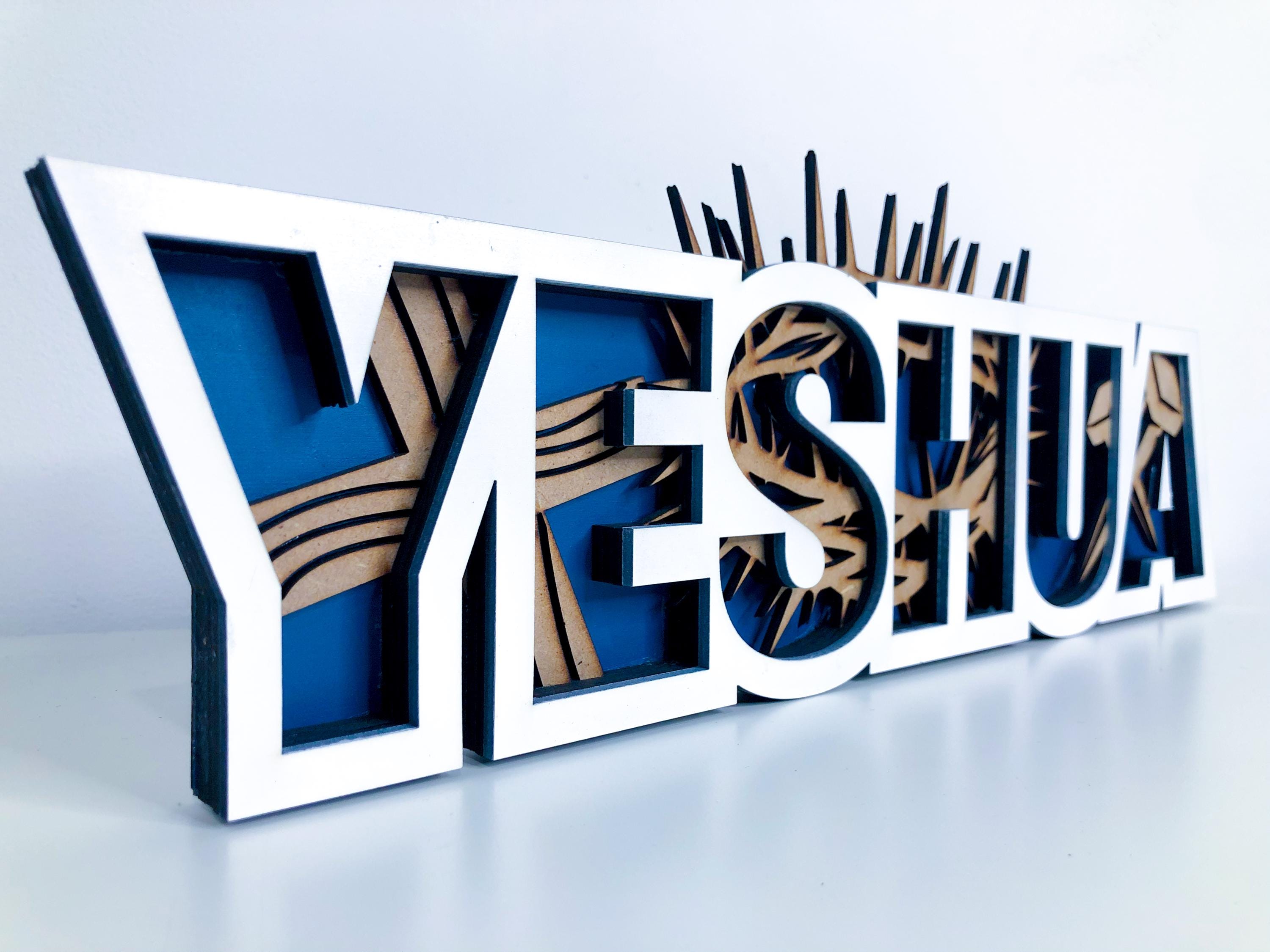 YESHUA 3D Layered Laser Cut File – Desk Sign, Christian Decor, Svg, Png ...