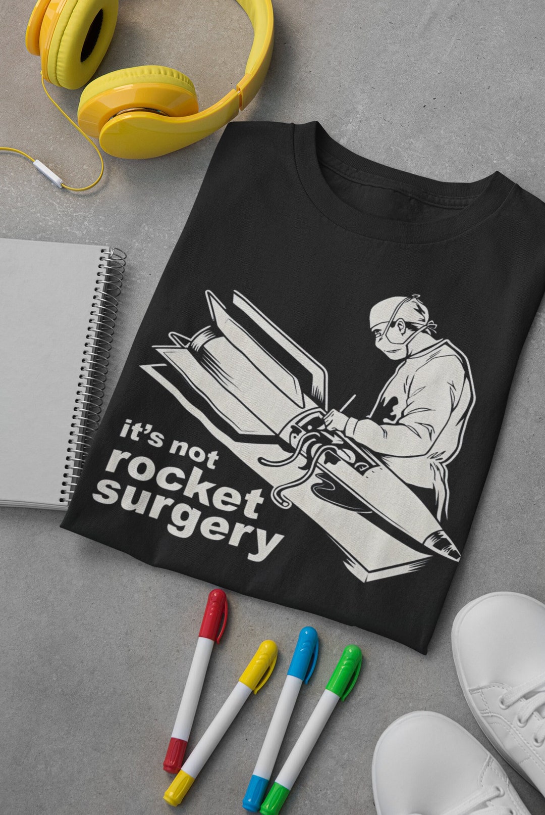 Its Not Rocket Surgery Unisex Graphic Tee - Etsy