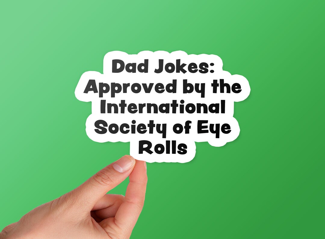Father's Day Text Sticker: Dad Jokes for the Best Dad Ever, Funny Meme ...