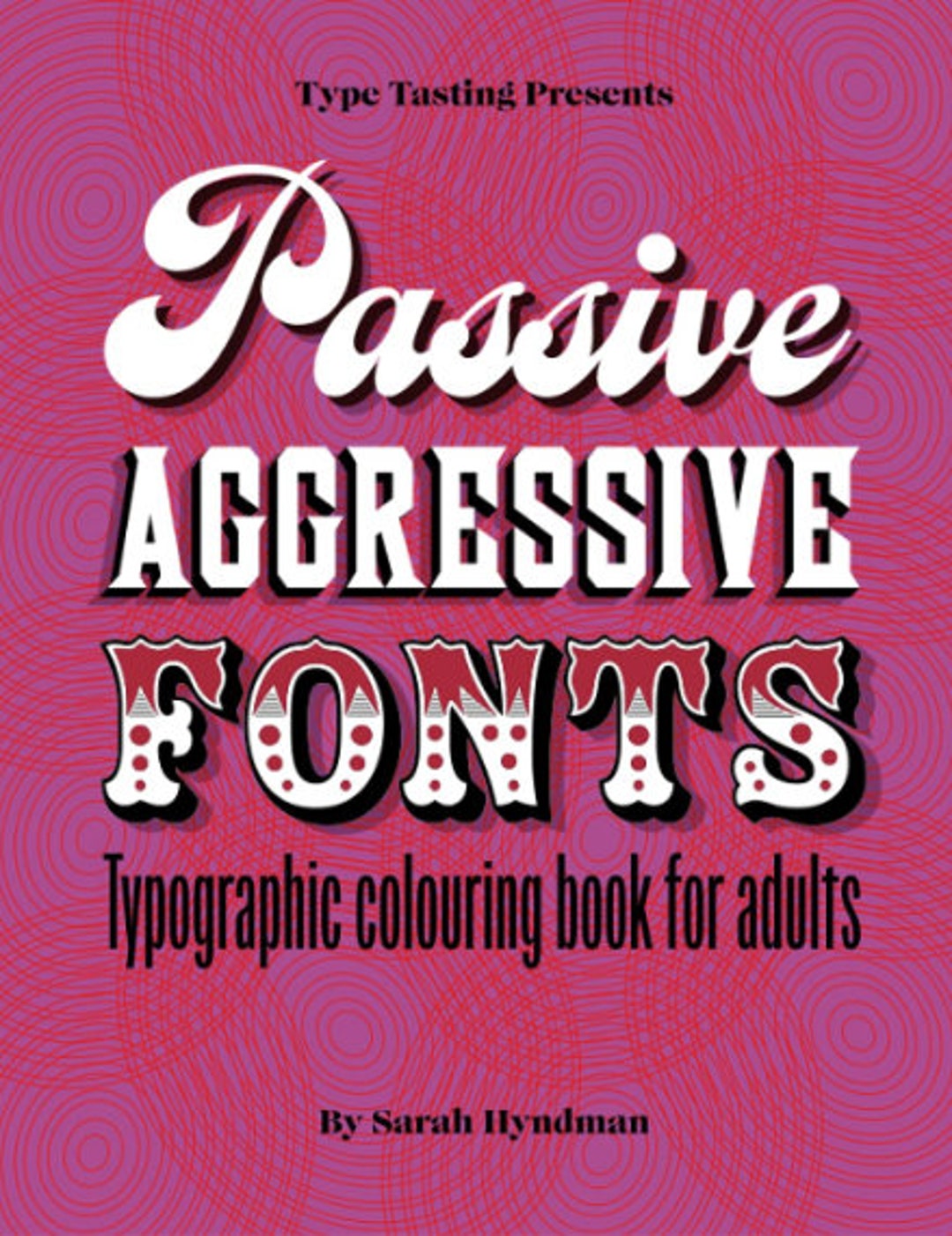 Passive Aggressive Fonts : Typography Colouring Book for - Etsy