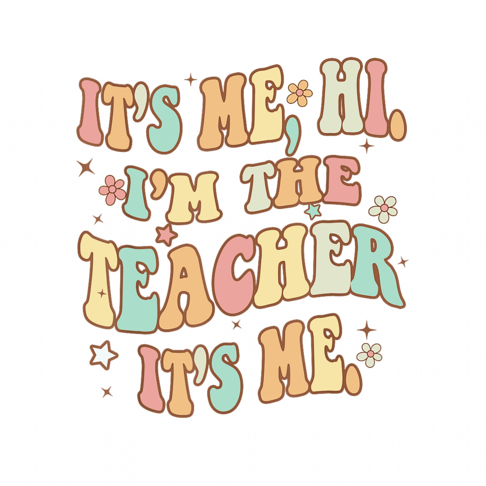 Retro Teacher Funny It's Me Hi I'm the Teacher It's Me Png, Teacher ...
