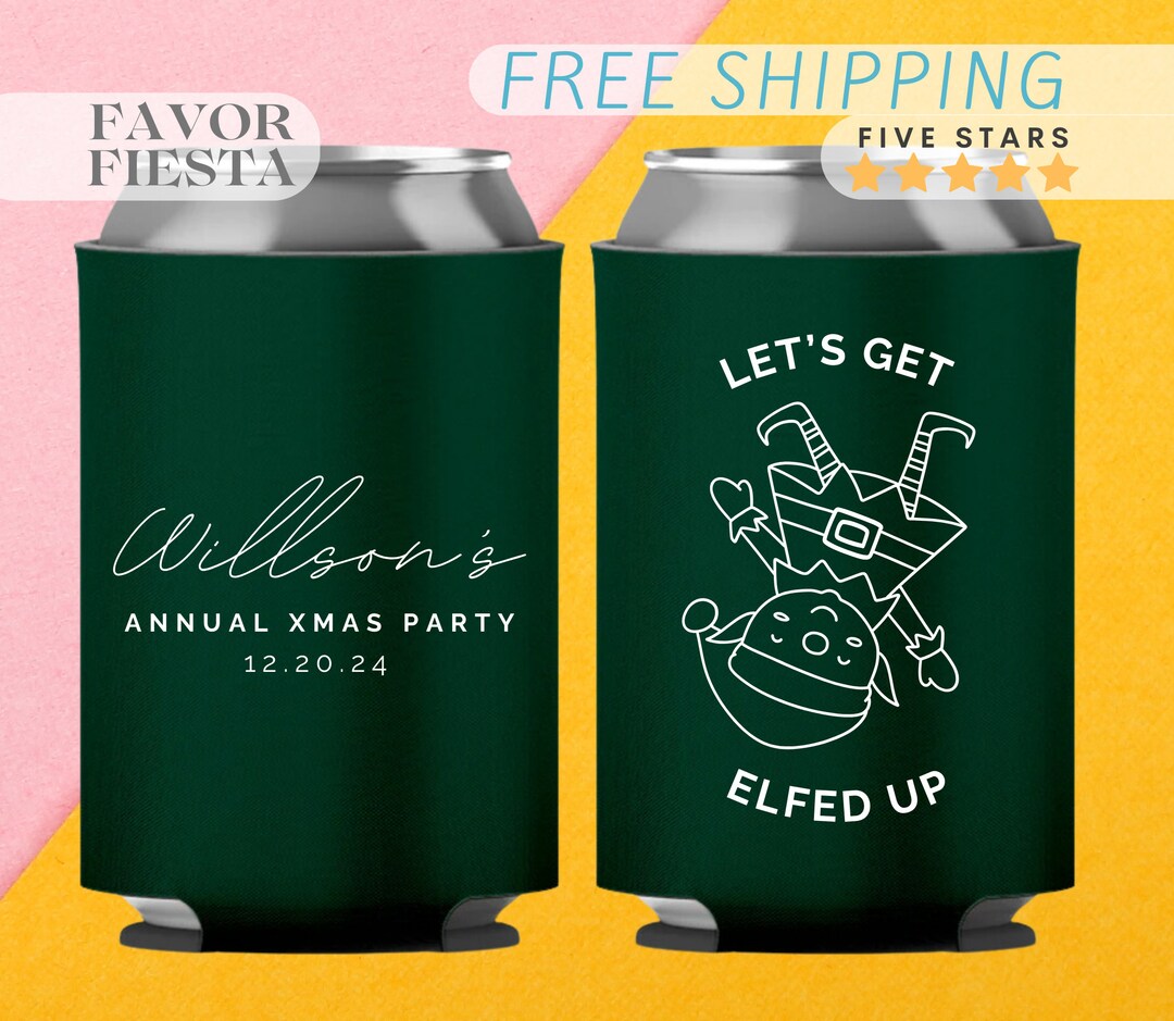 Custom Office Party Can Coolers, Let's Get Elfed Up, Office Holiday ...