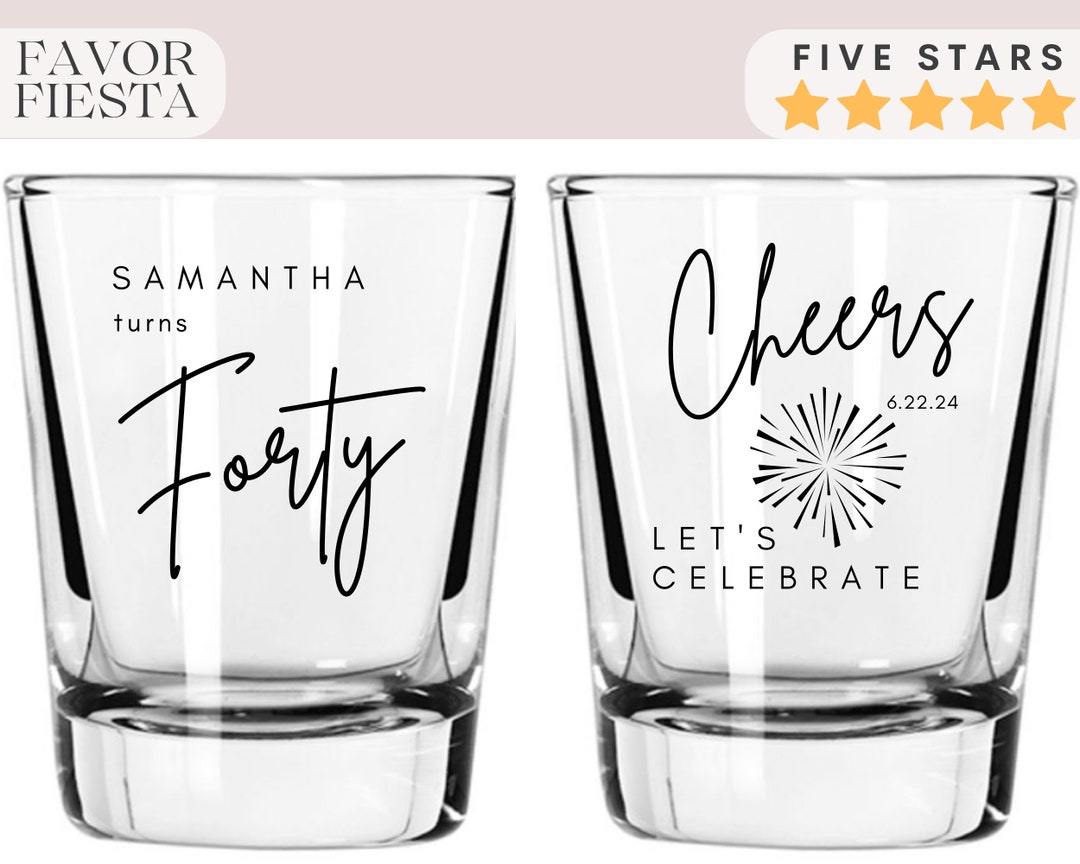 Custom Clear Shot Glass 40th Birthday Shot Glasses - Etsy