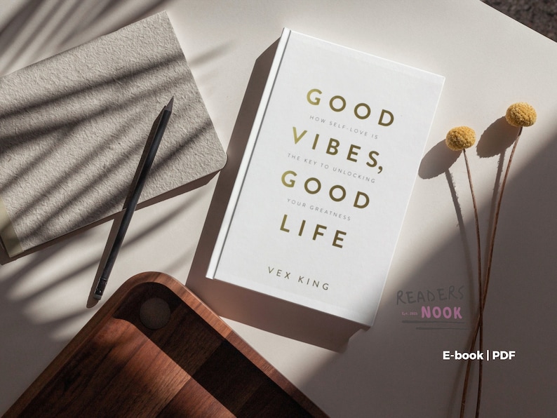 Good Vibes, Good Life by Vex King | E-book Digital Download PDF EPUB ...