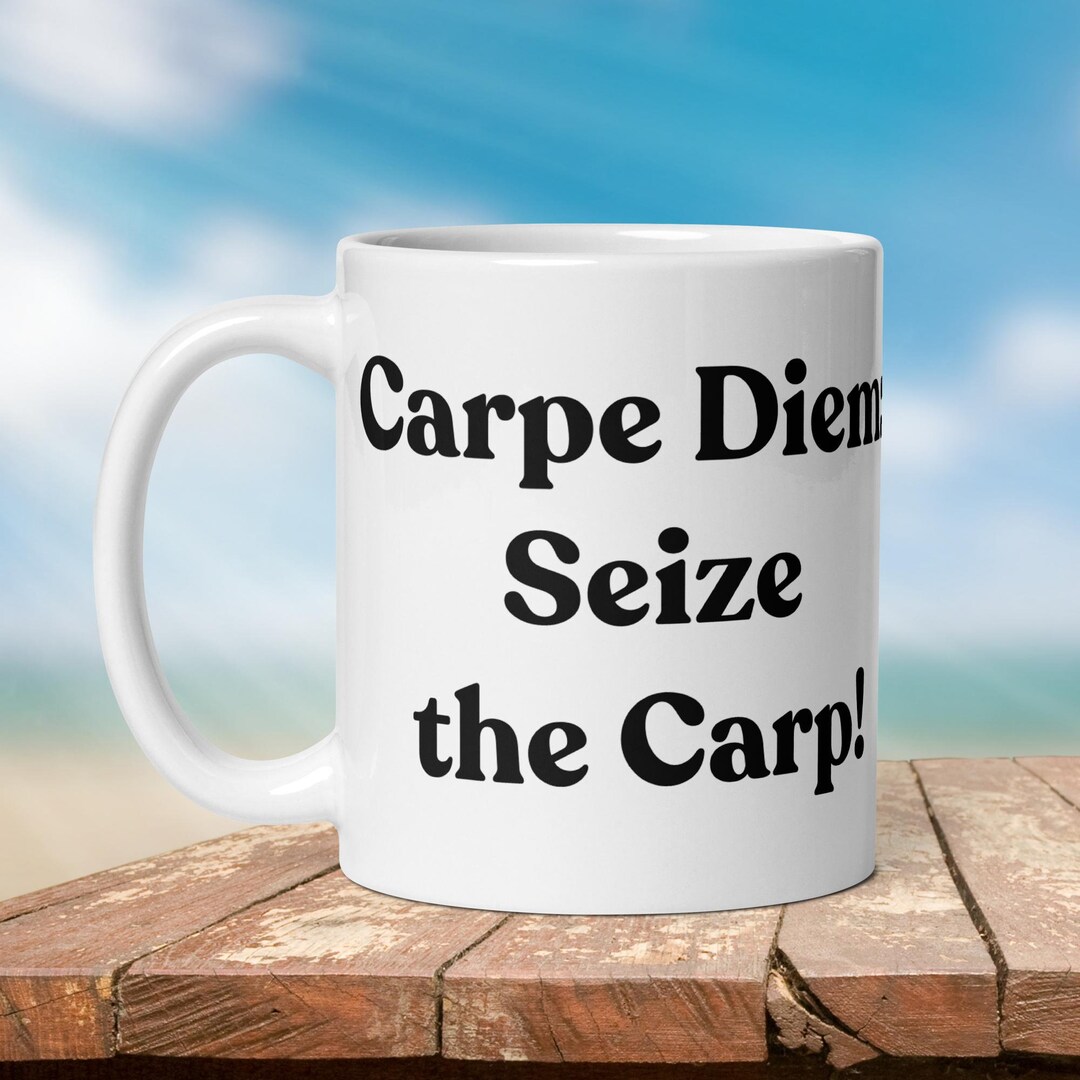Fishing Mug: Carpe Diem Quote - Ceramic, Lake Life Style - Etsy