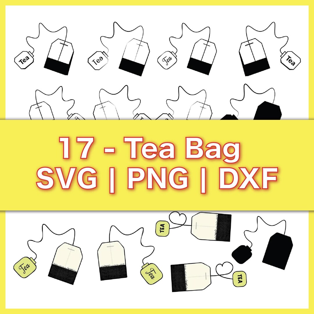 Tea Bag SVG Bundle | Tea Clipart, Cricut & Silhouette Designs (digital ...
