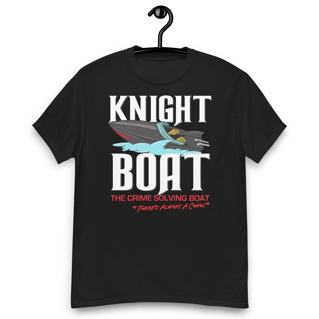 Knight Boat - the Crime Solving Boat T-shirt - Etsy