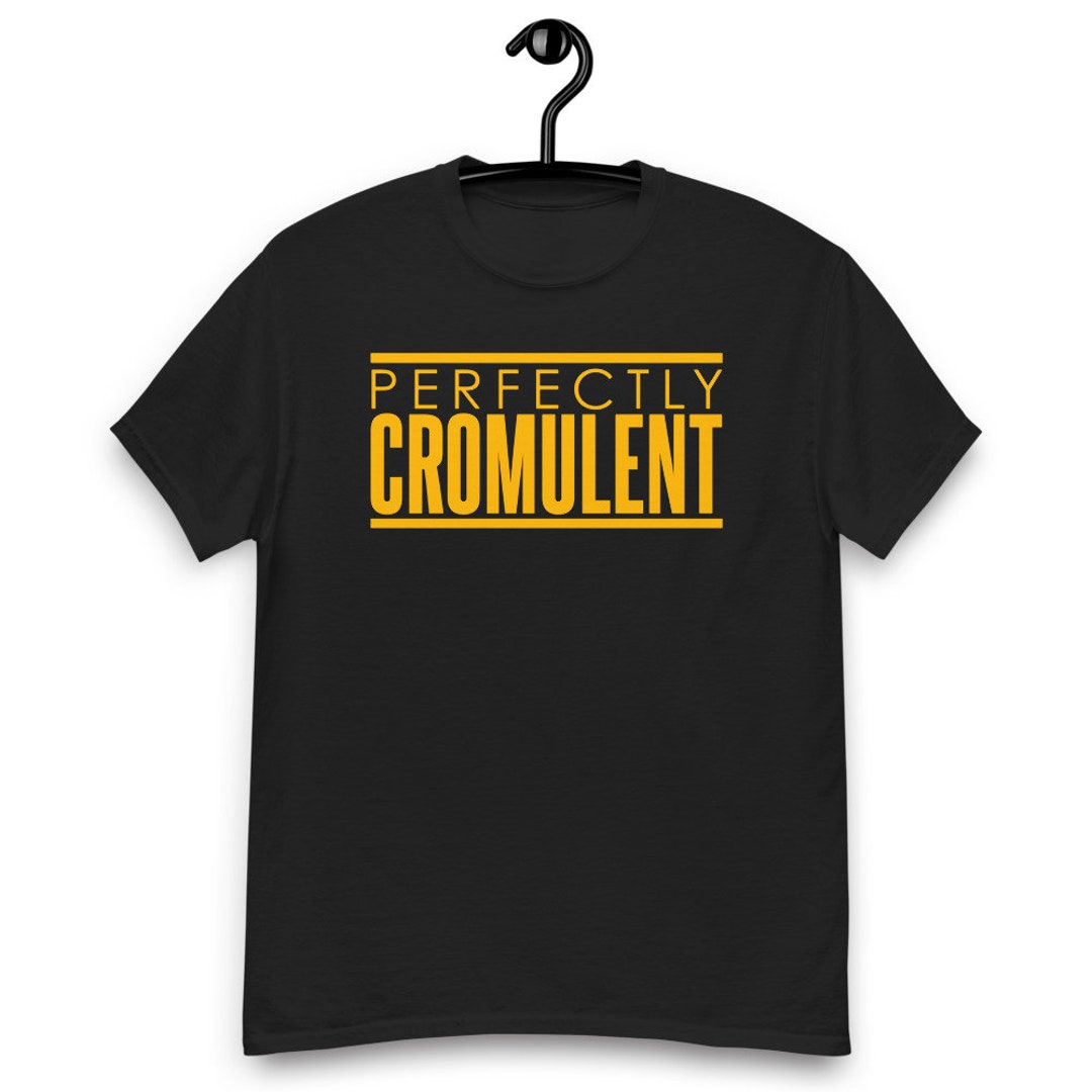 Perfectly Cromulent Quote T-shirt - Etsy