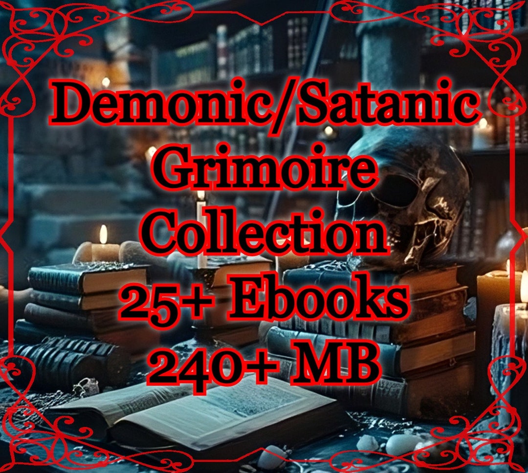 Demonic/satanic Grimoire Collection Volume #1 [25+ Ebooks -240mb] - Etsy