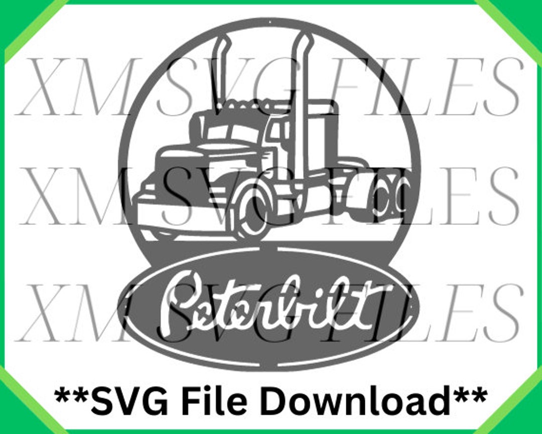 Buy Peterbilt Truck Sign SVG File, SVG Digital Download, Instant ...