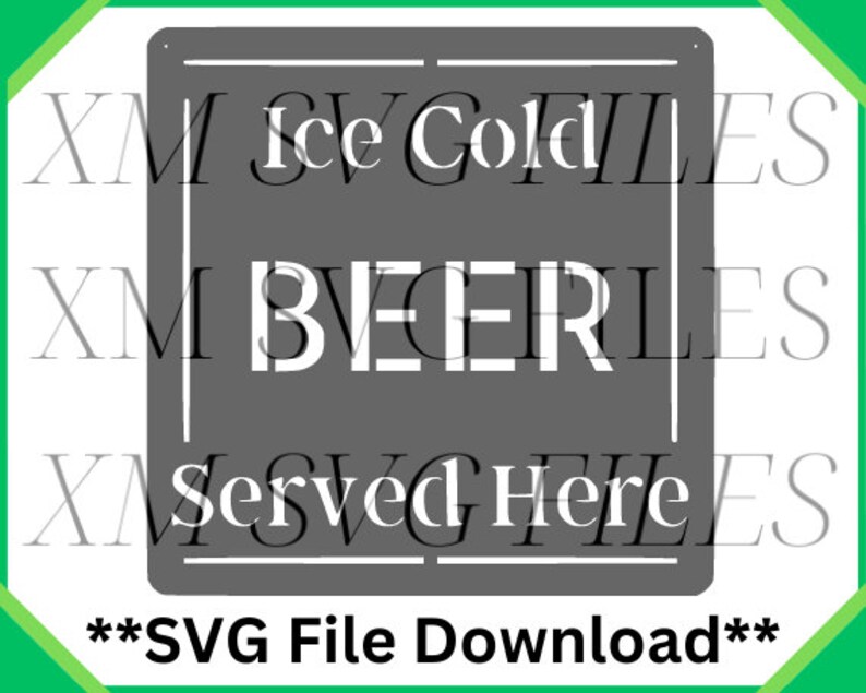 Ice Cold Beer Served Here SVG File, SVG Digital Download, Instant ...