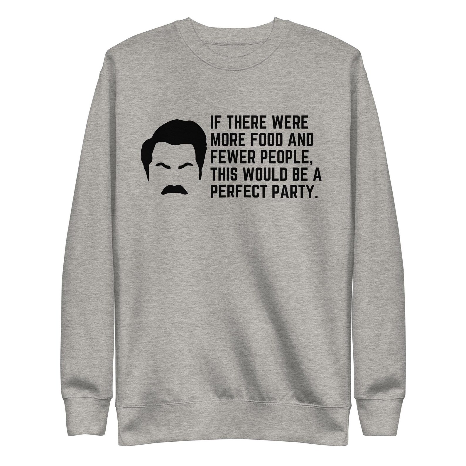 Parks and Rec Merch | Ron Swanson Quote Unisex Premium Sweatshirt ...