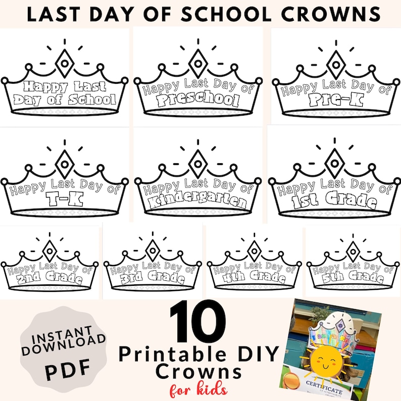 Last Day of School Crown Printable, DIY End of Year Paper Craft, Pre-k ...
