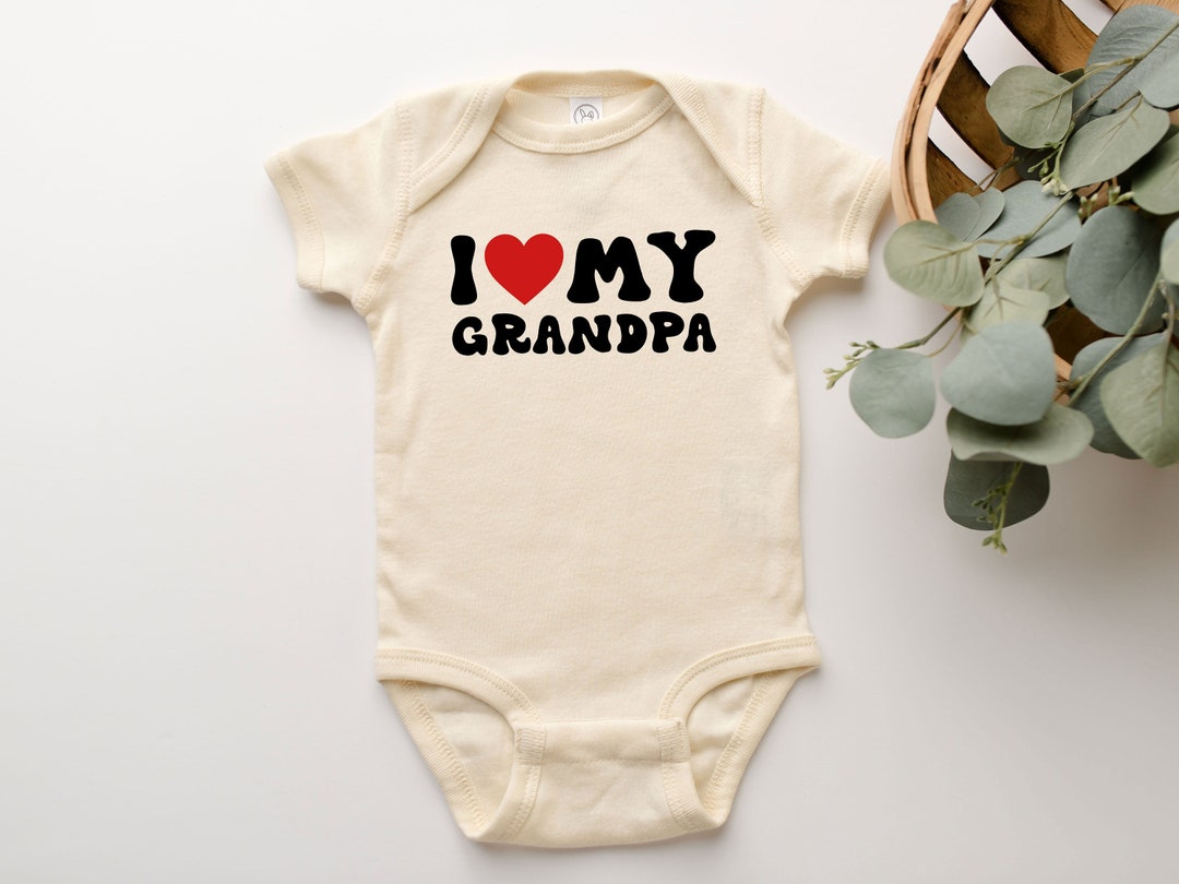I Love My Grandpa Babysuit Tee Shirt One Piece Baby Suit for Baby Girl ...