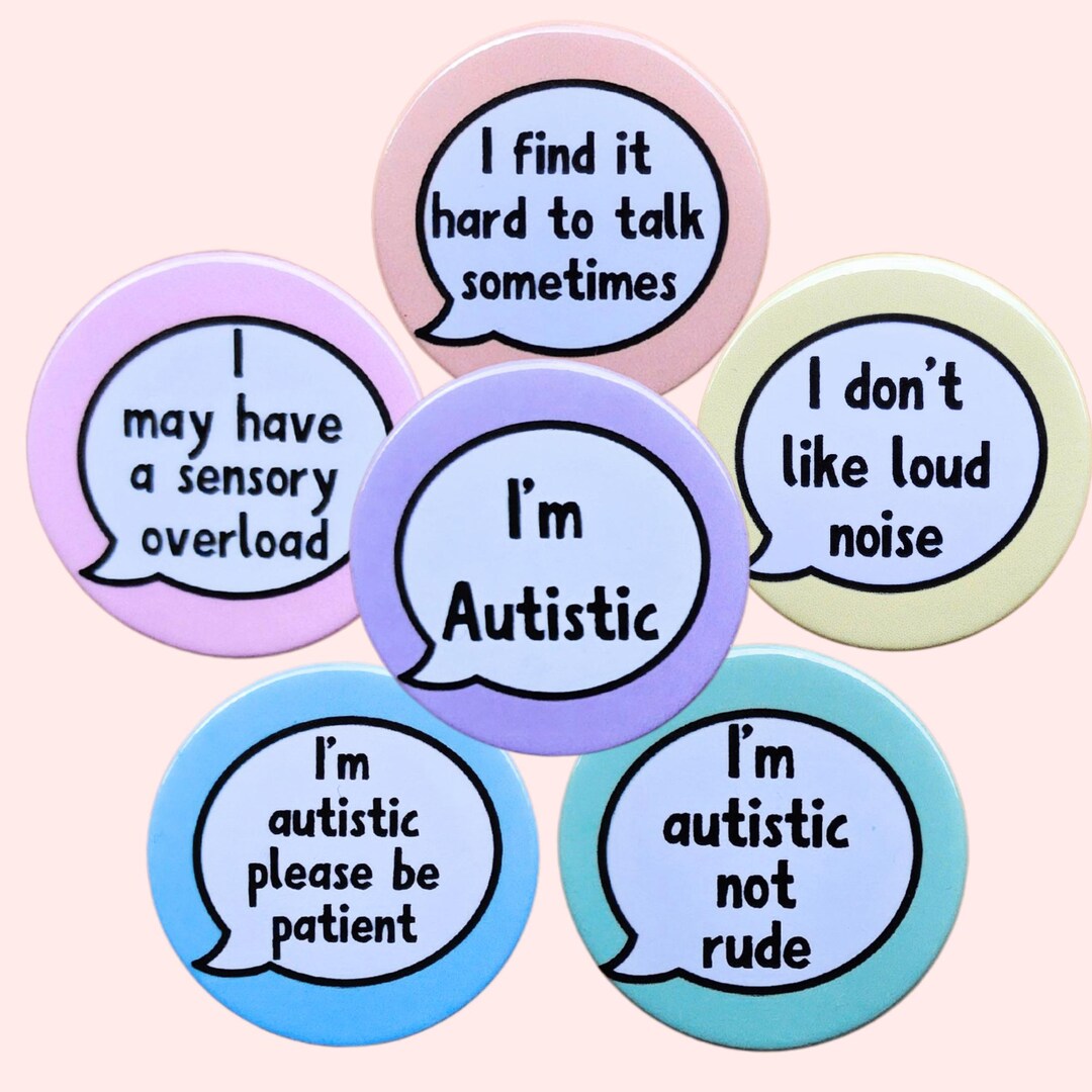 Autistic, Autism Badges 38mm X 38mm - Etsy