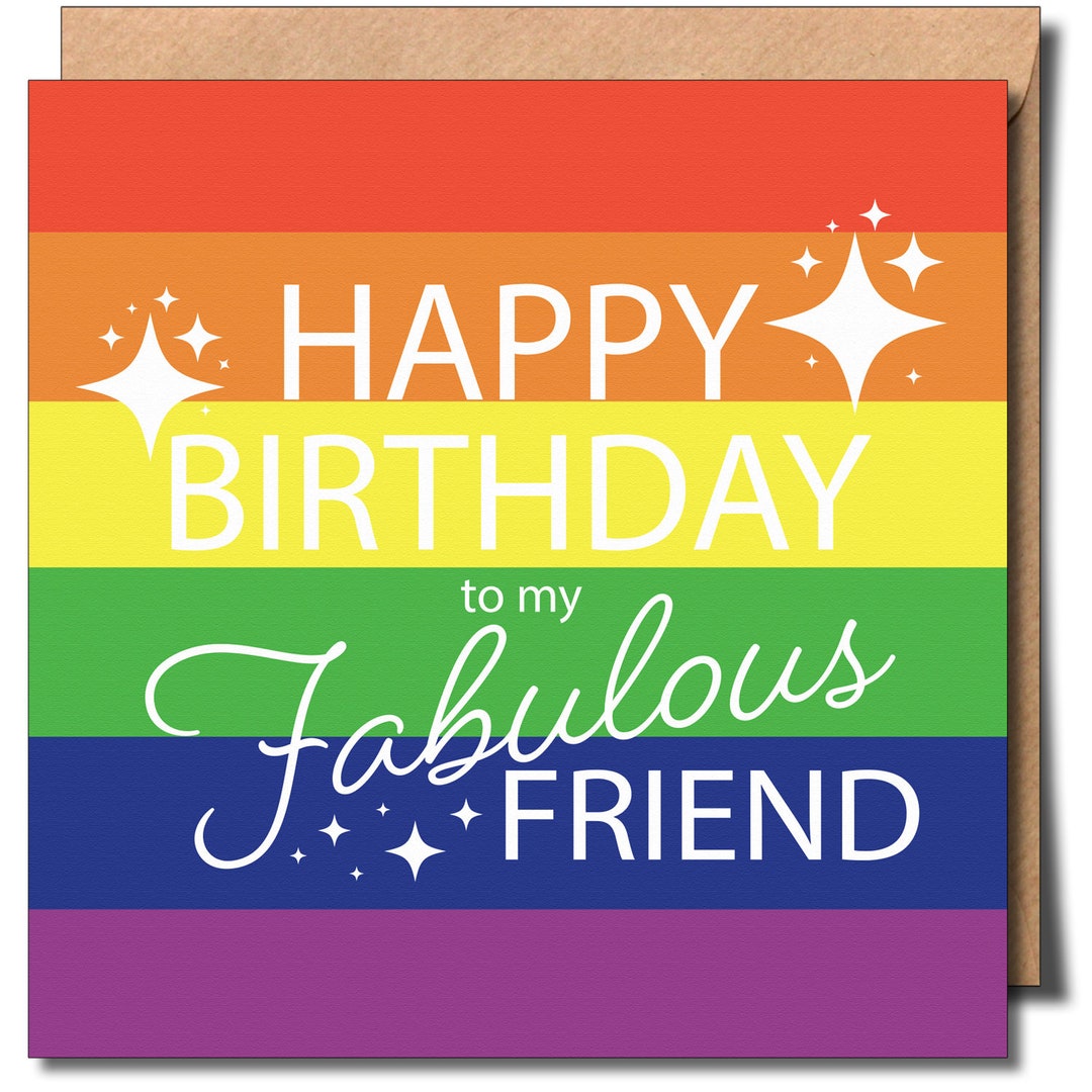 Happy Birthday Fabulous Friend Gay Lgbtq Birthday Greeting Card Lesbian ...