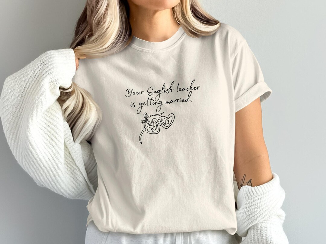 English Teacher Getting Married T-shirt, Wedding Gift for Teacher ...
