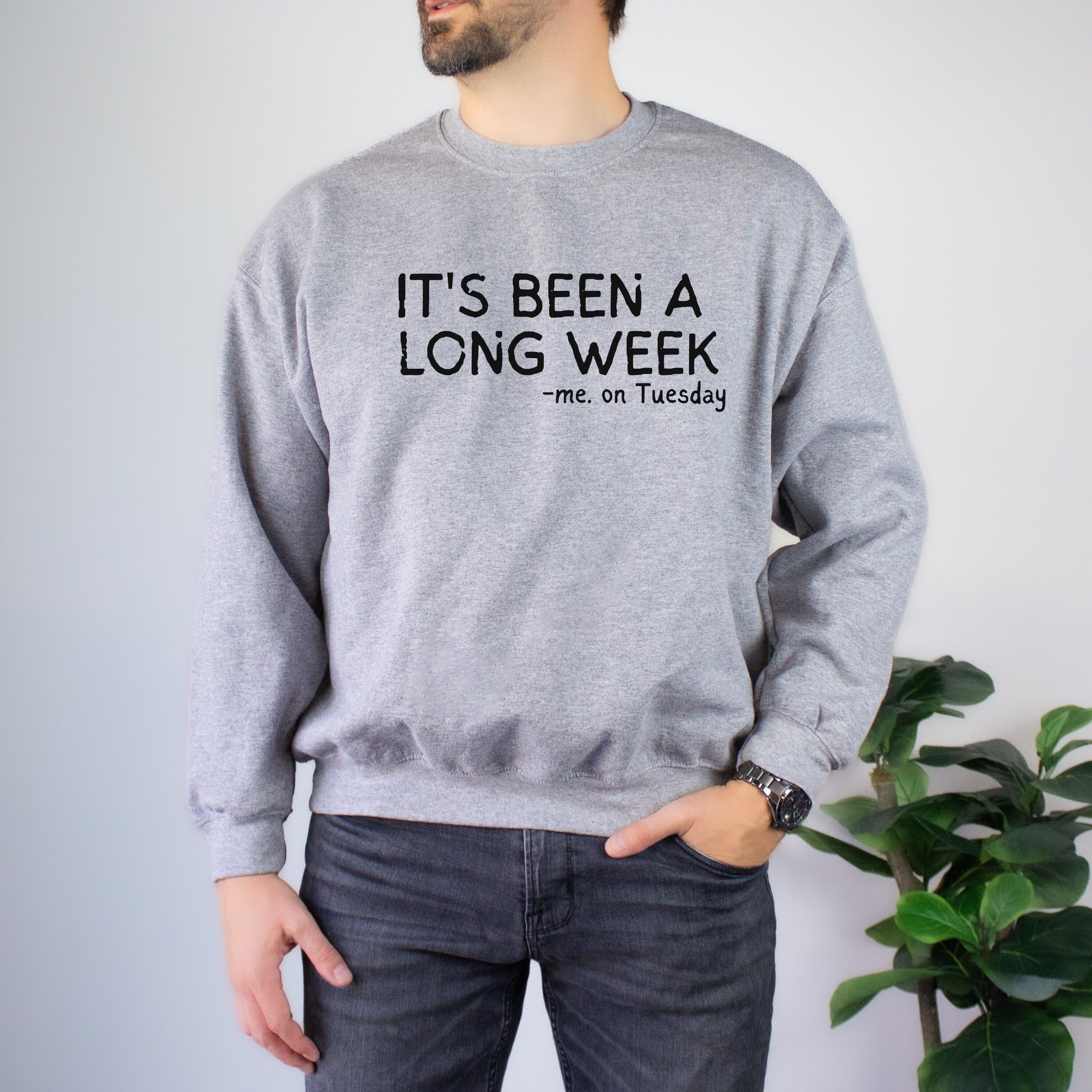 It's Been a Long Week Me on Tuesday Sweatshirt - Etsy
