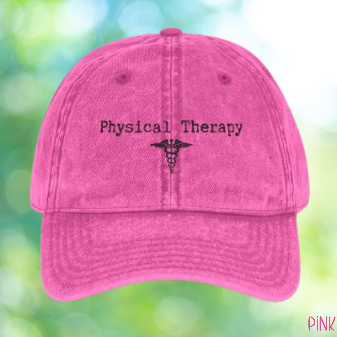 Physical Therapy Hat, Embroidered Cap for Therapists, Gift for PT ...