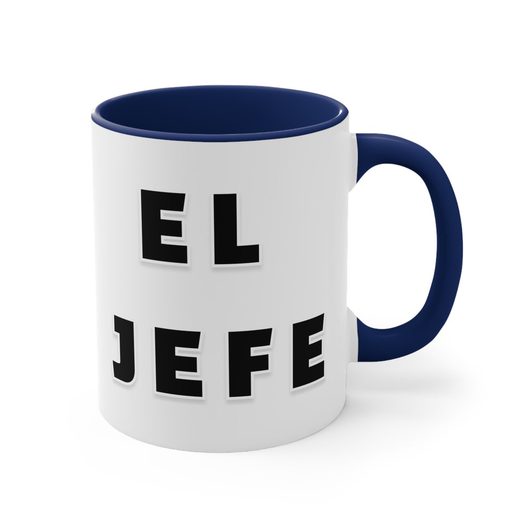 El Jefe Coffee Mug, the Boss Tea Cup, Dad Boss Cup, Gift for Dad, Gift ...