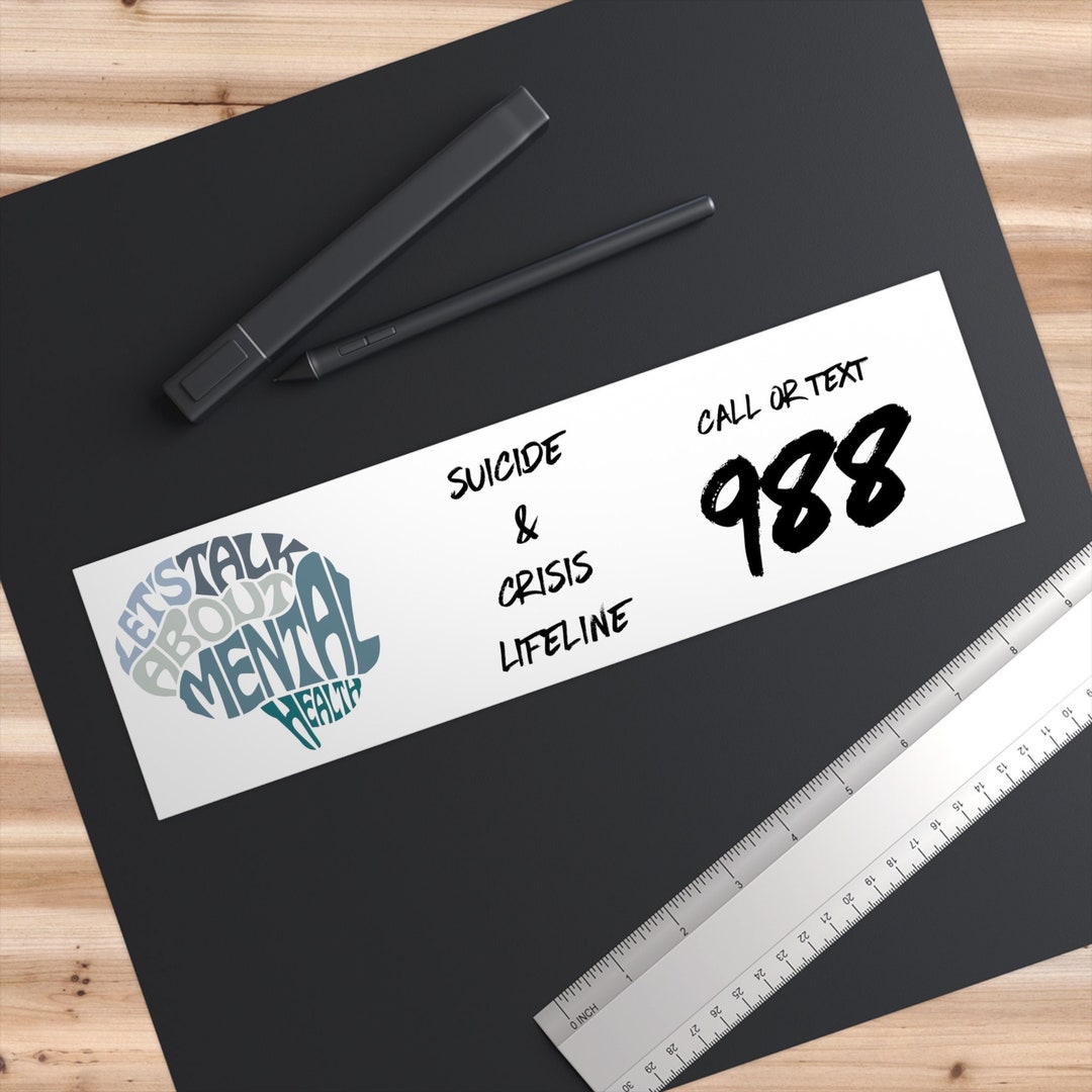 988 Bumper Sticker Suicide Prevention Sticker Mental - Etsy