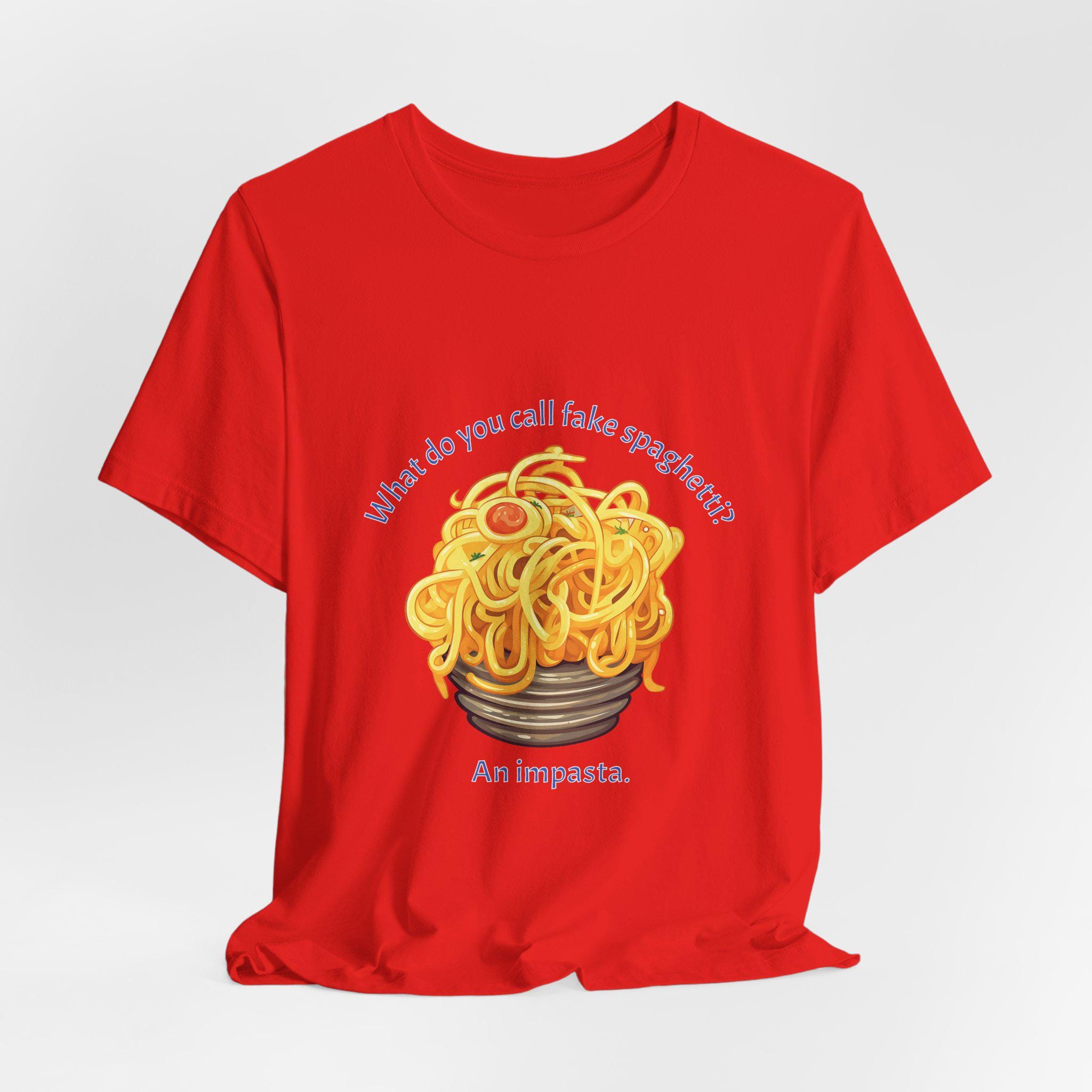 What Do You Call Fake Spaghetti, an Impasta T-shirt - Etsy
