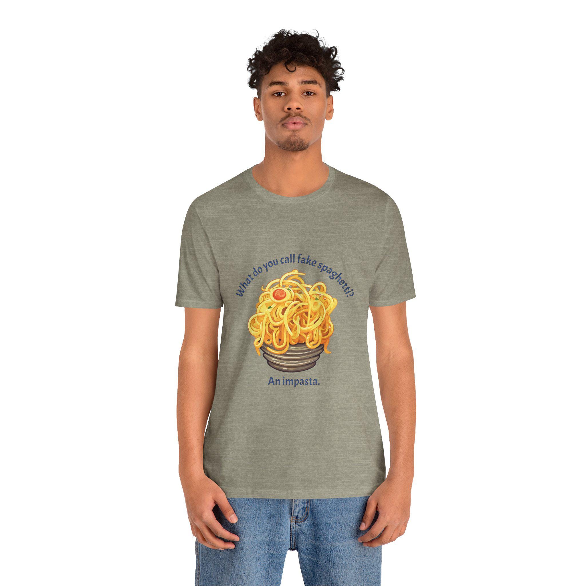 What Do You Call Fake Spaghetti, an Impasta T-shirt - Etsy