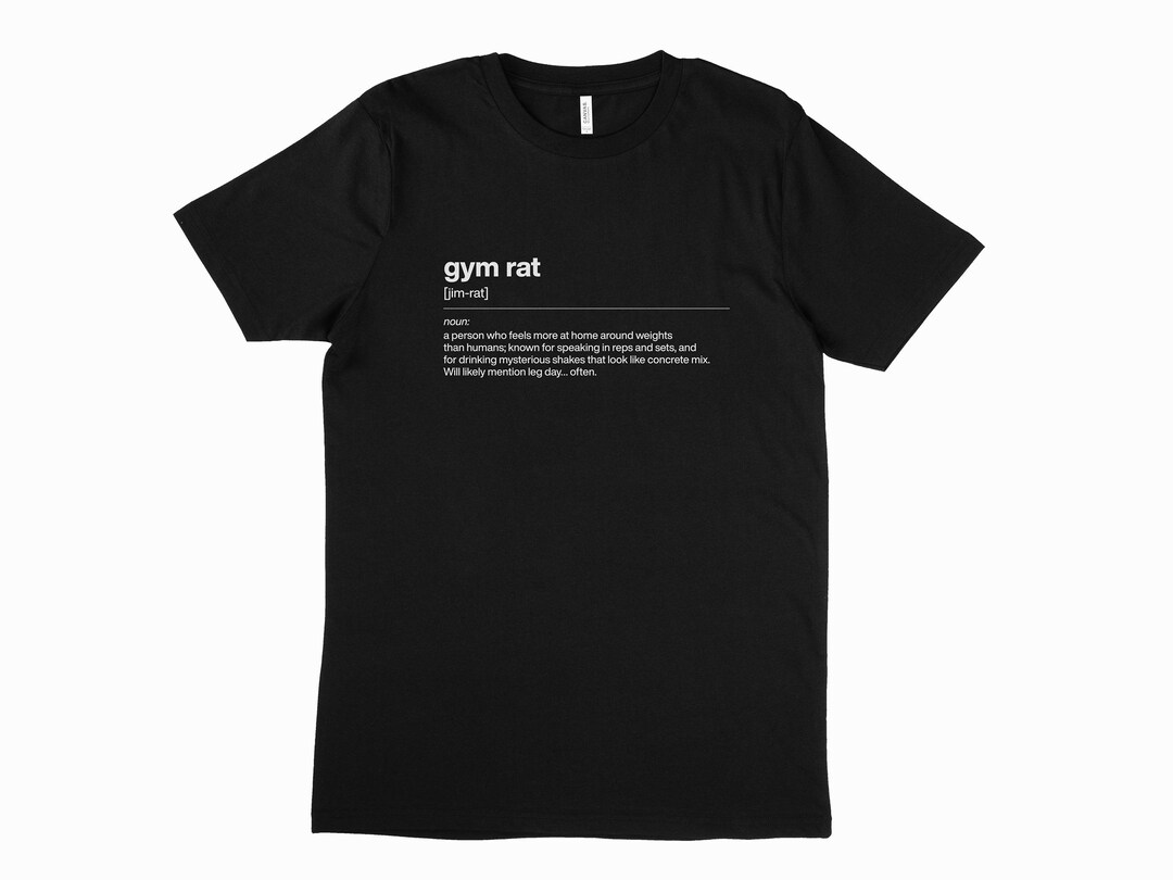 Gym Rat Definition Shirt | Funny Fitness Enthusiast Tee | Workout Lover ...
