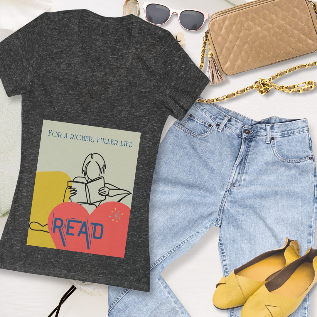 For A Richer, Fuller Life READ TSHIRT for Women Deep VNECK Book Reader ...