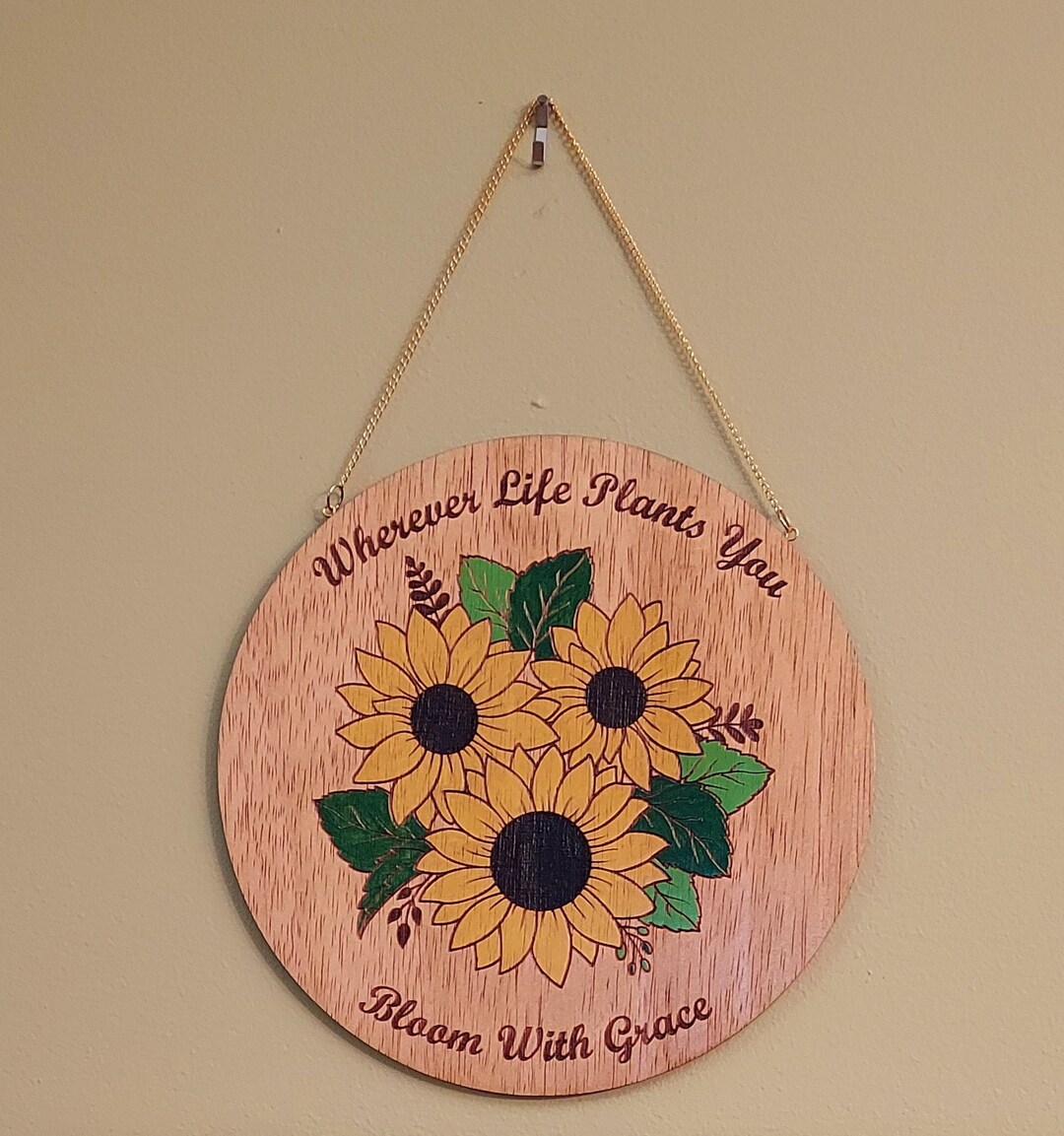 Laser Etched Wooden Sign With Inspirational Saying (sunflower) 9" Round ...