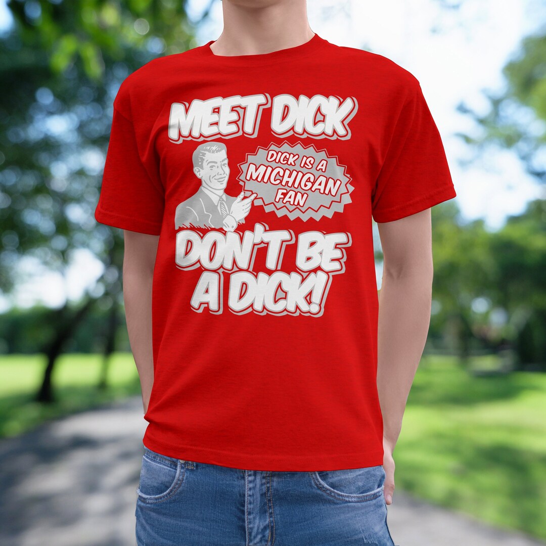 Ohio Football Game Day Shirt Don't Be a Dick Anti-michigan College ...