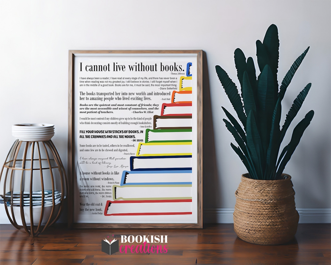 I Cannot Live Without Books Quote Poster | DIY Home Decor Art ...