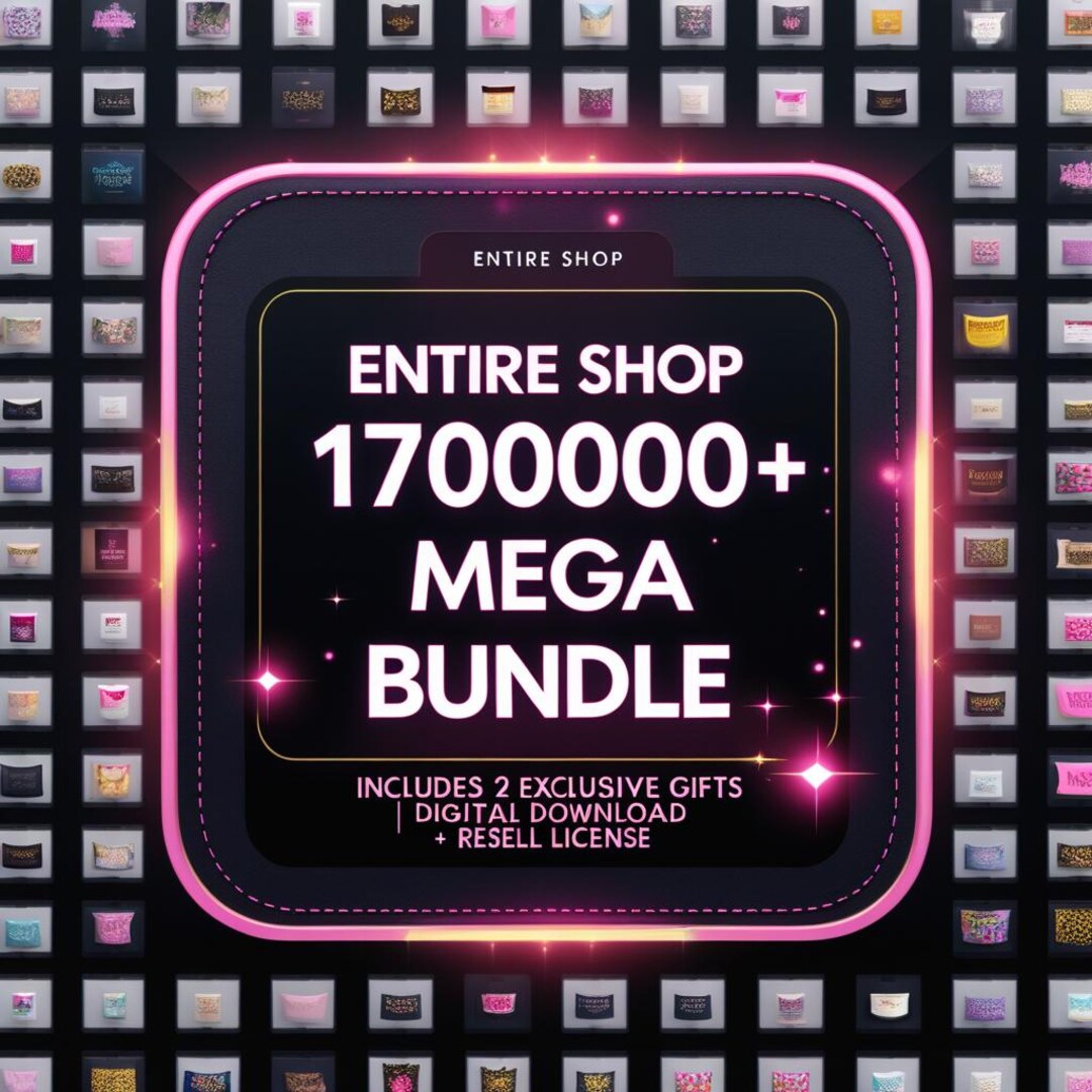 Entire Shop 1700000+ Mega Bundle | Includes 2 Exclusive Gifts | Digital ...