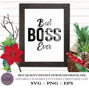 Best Boss Ever, Boss Svg, Big Boss Svg, the Boss Svg, Because I'm the ...