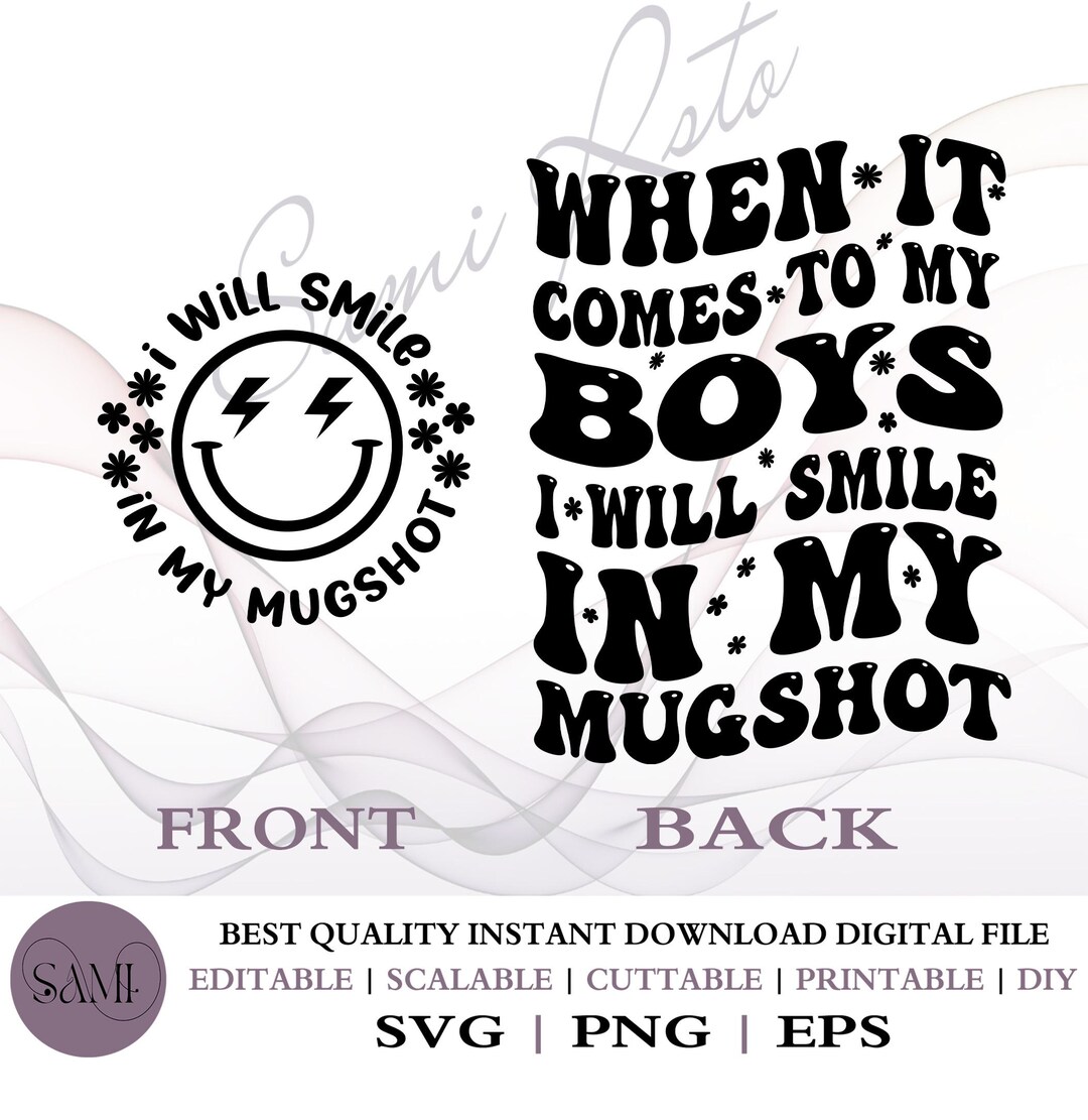 Smile Mugshot SVG for Moms - Fun Design for Boy Moms - Etsy