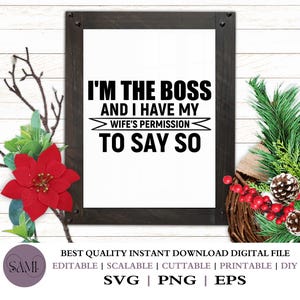 Boss Svg, Big Boss Svg, the Boss Svg, Because I'm the Boss Svg, Gift ...