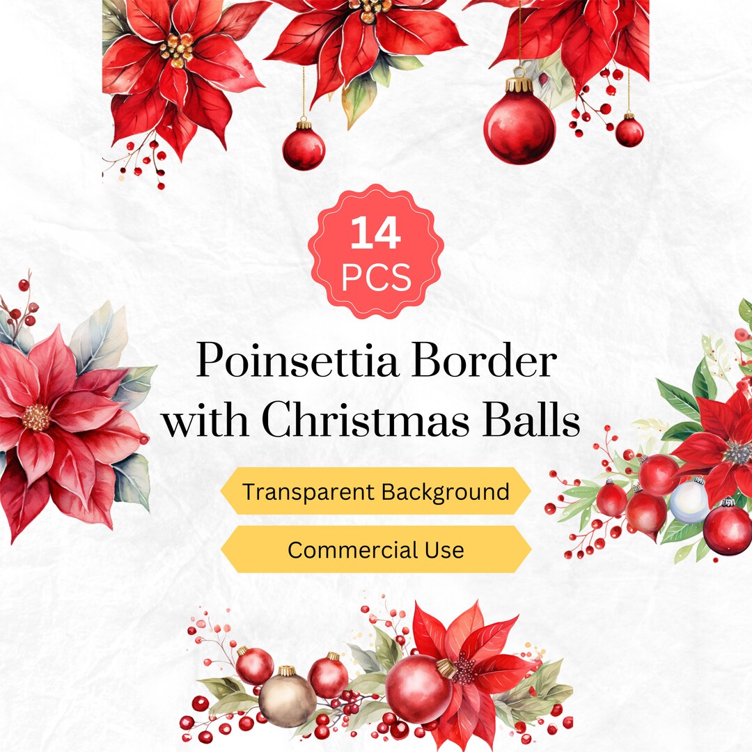 Poinsettia Border Clipart PNG Watercolor Christmas Balls Border Floral ...