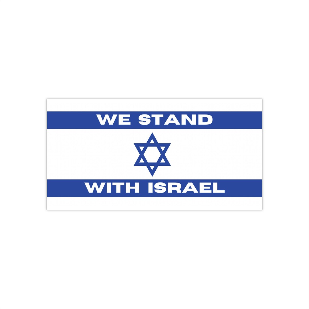 We Stand With Israel Bumper Sticker | Support Israel | Israeli Flag - Etsy