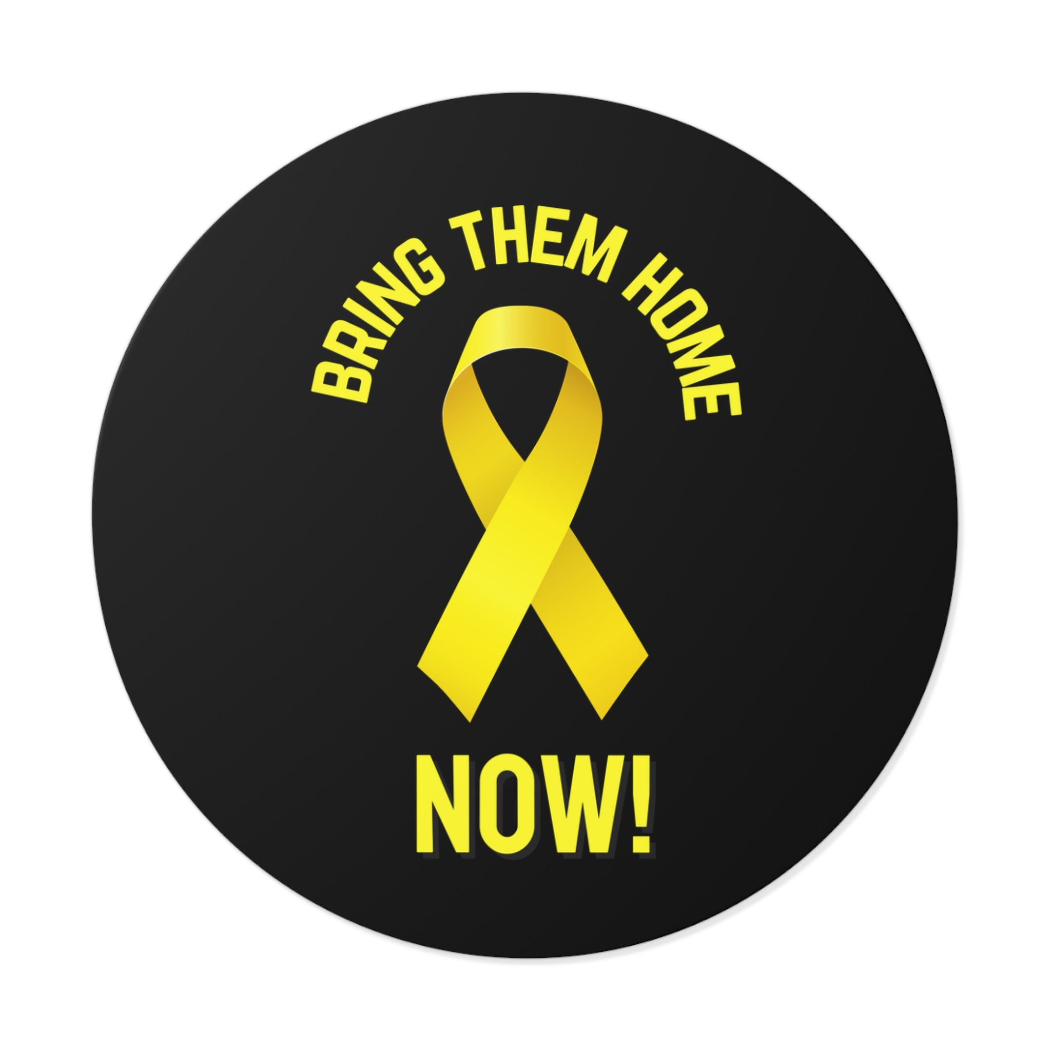 Bring Them Back Home Now Round Vinyl Stickers | Support Israel Flag Sticker | Yellow Ribbon ...
